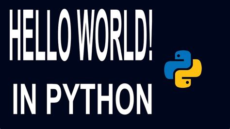 HELLO WORLD In Python Lesson YouTube