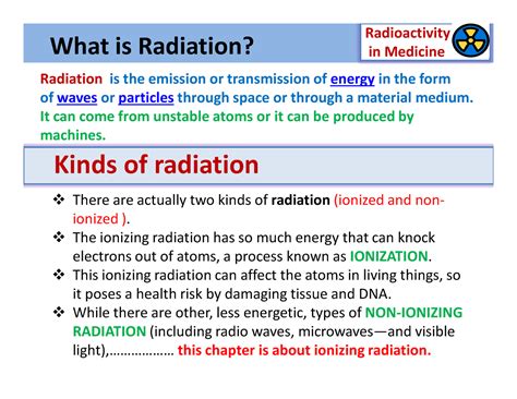 Radioactivity What Is Radiation In Medicine Radiation Is The Emission Or Transmission Of