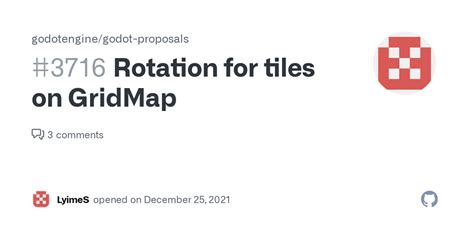 Rotation For Tiles On Gridmap · Issue 3716 · Godotenginegodot Proposals · Github