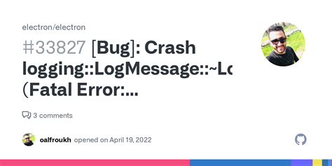 Bug Crash Logginglogmessage~logmessage Fatal Error Exceptionbreakpoint · Issue 33827