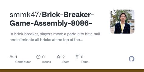 Github Smmk47 Brick Breaker Game Assembly 8086 In Brick Breaker Players Move A Paddle To