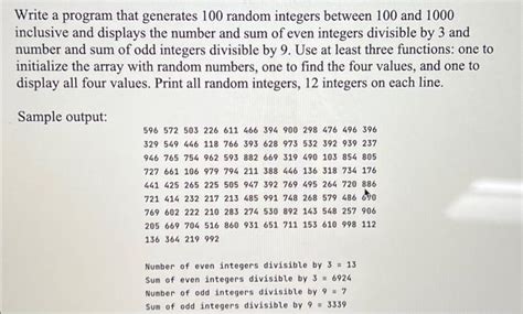 Solved Write A Program That Generates 100 Random Integers
