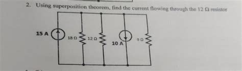 Solved Using Superposition Theorem Find The Current Flowing