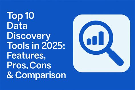 Top 10 Data Discovery Tools In 2025 Features Pros Cons And Comparison