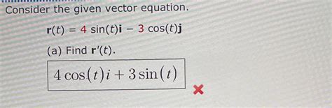 Solved Consider The Given Vector Chegg Com
