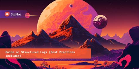 Structured Logging A Developers Guide To Better Log Analysis Best