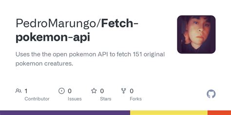 GitHub PedroMarungo Fetch Pokemon Api Uses The The Open Pokemon API