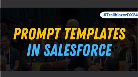 Prompt Templates In Salesforce Salesforce Geek