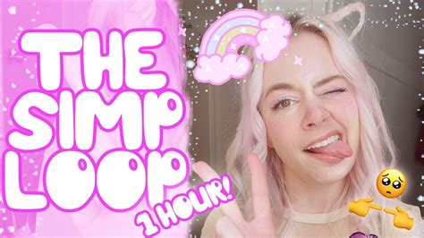 The Simp Loop 1 Hour Version YouTube