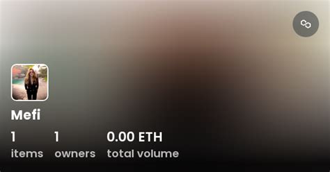 Mefi Collection Opensea