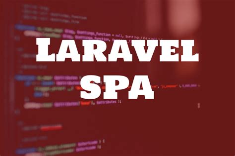 Making Your Spa Faster With Code Splitting Chunks And Laravel