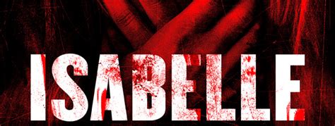 Isabelle Movie Review Cryptic Rock