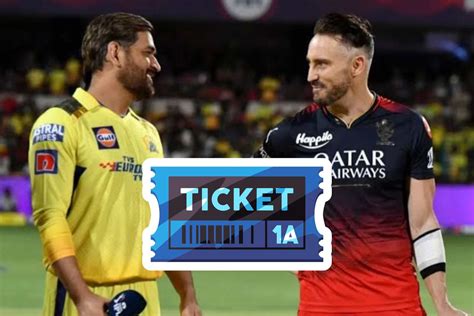 How To Buy Csk Vs Rcb Ipl 2024 Match Tickets