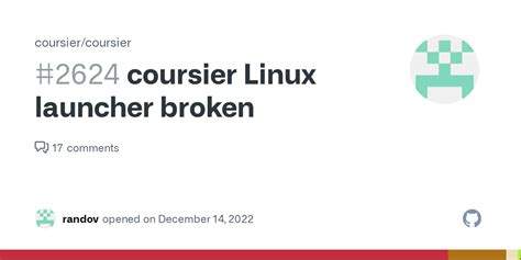 Coursier Linux Launcher Broken · Issue 2624 · Coursiercoursier · Github