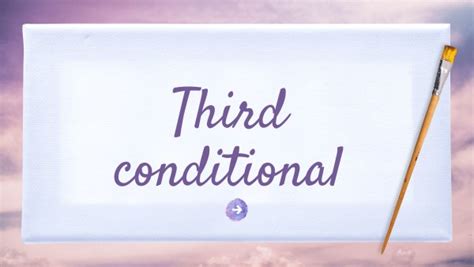 Third Conditional