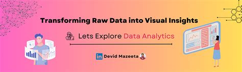 Exploring Data Analytics Transforming Raw Data Into Visual Insights By Devid Mazeeta For