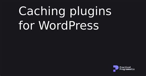 Caching Plugins For Wordpress