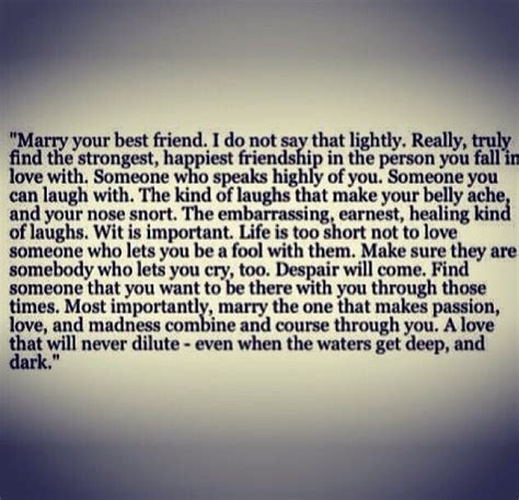 Marrying Your Best Friend Quotes Quotesgram