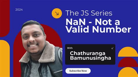 Understanding Nan In Javascript Its Not Just Not A Number The Js Series Youtube