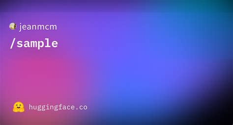 Jeanmcmsample · Datasets At Hugging Face