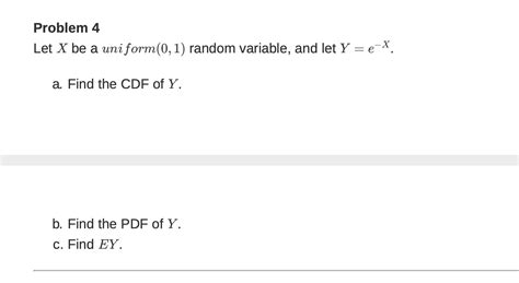 Solved Problem Let X Be A Uniform Random Variable Chegg