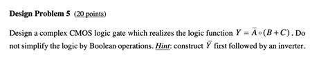 Solved Design Problem 5 20 ﻿pointsdesign A Complex Cmos