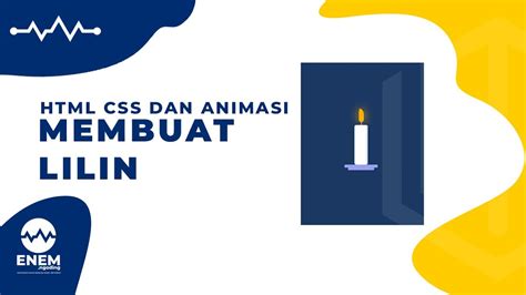 Html Css Animasi Tutorial Membuat Lilin Youtube