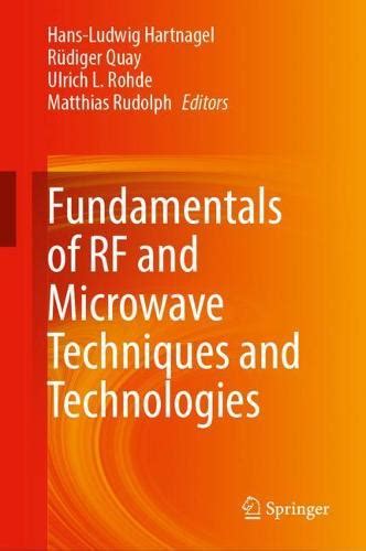 Fundamentals Of Rf And Microwave Techniques And Technologies Emc Emi Bookstore