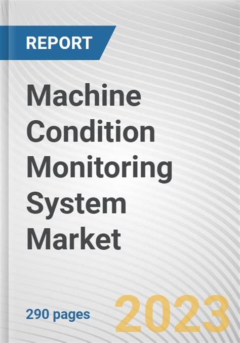 Machine Condition Monitoring System Market By Component By Deployment