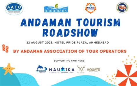 Aato All Set To Organizes Its Third Andaman Tourism Roadshow Of The