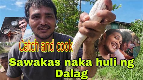 Sawakas Naka Huli Rin Ng Dalag Sa Laya Youtube