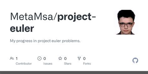 Github Metamsaproject Euler My Progress In Project Euler Problems