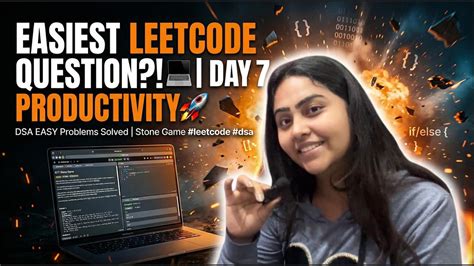 Solving The Easiest Leetcode Question 💻 Day 7 Productivity 🚀 Youtube