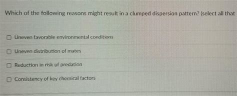 Solved Which Of The Following Reasons Might Result In A