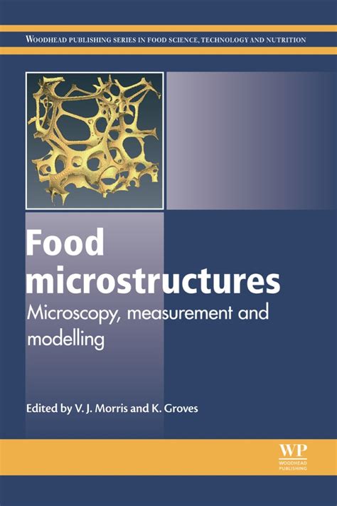 Food Microstructures Microscopy Measurement And Modelling Premiumjs