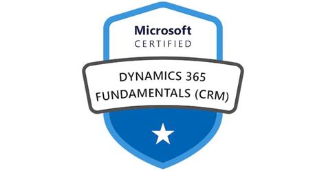 Microsoft Certified Dynamics 365 Fundamentals Crm Was Issued By… Myzia Molina
