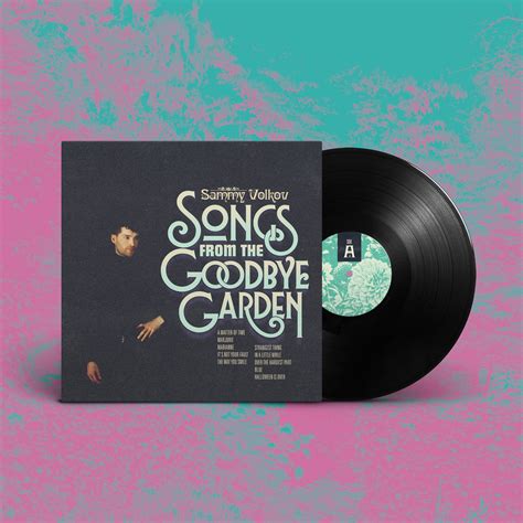 Songs From The Goodbye Garden Sammy Volkov