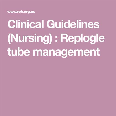 Clinical Guidelines Nursing Replogle Tube Management Newborn