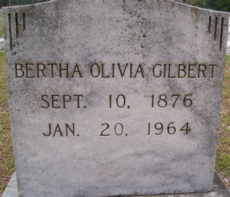 Bertha Olivia Gasque Gilbert 1876 1964 Find A Grave Memorial