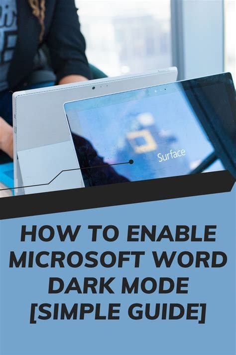 How To Enable Microsoft Word Dark Mode Simple Guide Microsoft Word Microsoft Word App