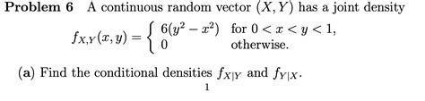 Solved Problem 6 A Continuous Random Vector Xy Has A