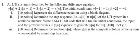 Solved 1 An LTI System Is Described By The Following Chegg Com