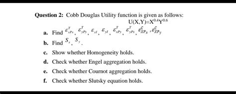 Solved Question 2 Cobb Douglas Utility Function Is Given As