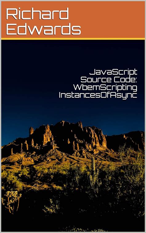 Javascript Source Code Wbemscripting Instancesofasync