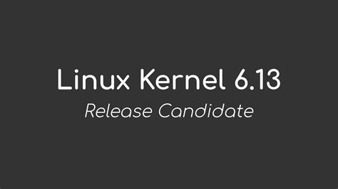 Linus Torvalds Announces First Linux Kernel 613 Release Candidate 9to5linux