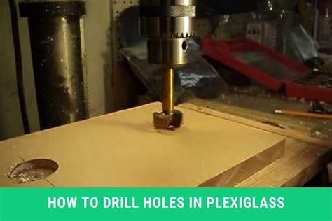How To Drill Holes In Plexiglass 8 Easy Steps Machine Handyman
