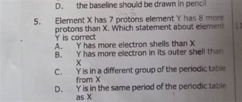 Element X Has 7 Protons Element Y Has 8 More Protons Than X Which Statem