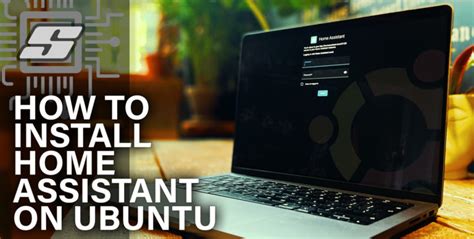 How To Install Home Assistant Core On Ubuntu In Just 5 Steps Siytek