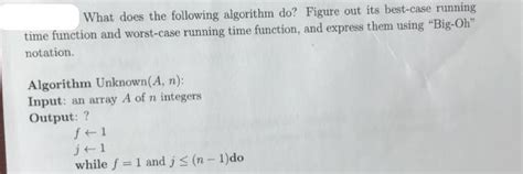 Solved What Does The Following Algorithm Do Fig Solutioninn