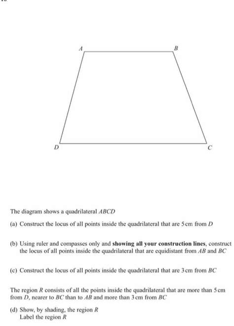 solved the diagram shows a quadrilateral abcd a construct the locus